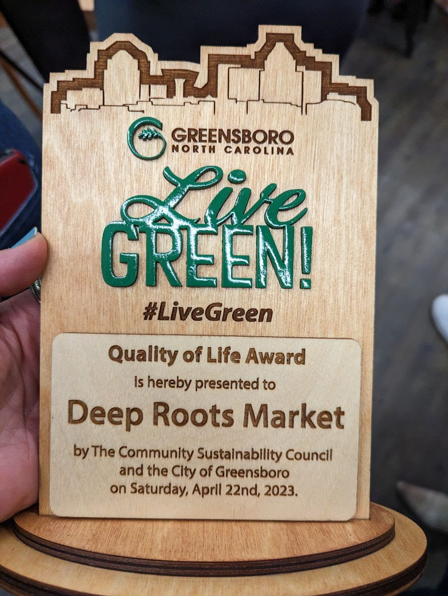 Deep Roots Receives Greensboro's Live Green Quality of Life Award ...