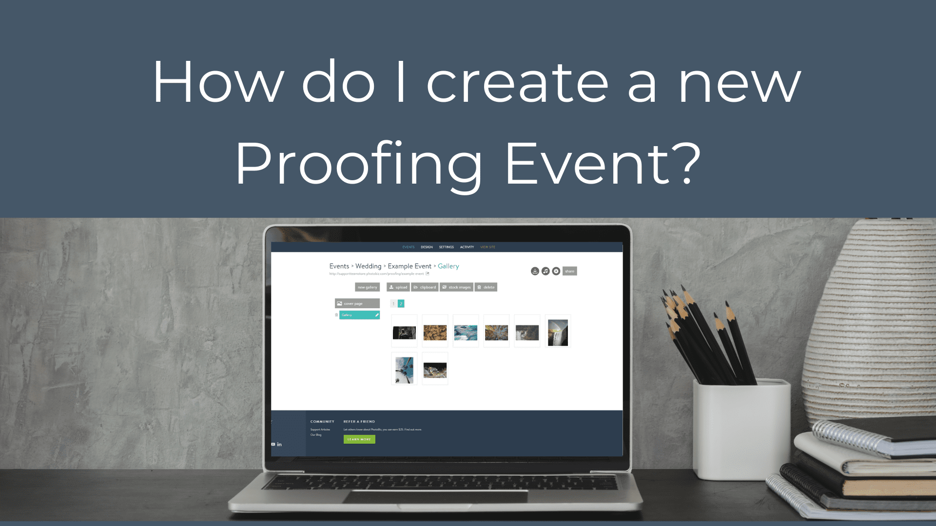 How do I create a new Client Galleries event? - PhotoBiz Knowledge Base